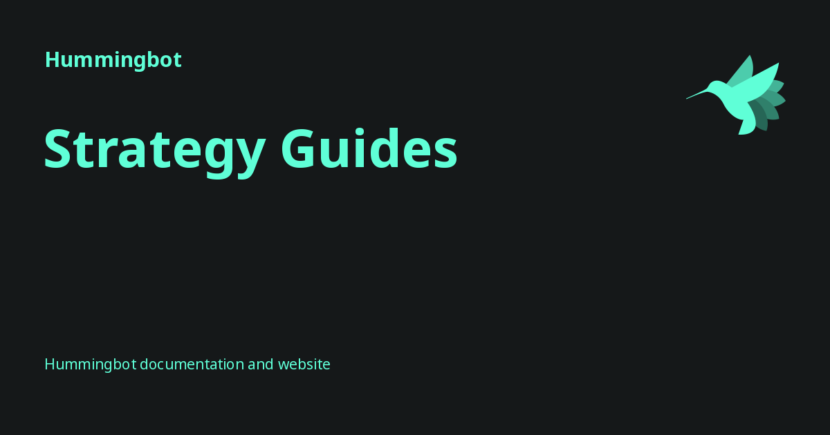 Strategy Guides - Hummingbot