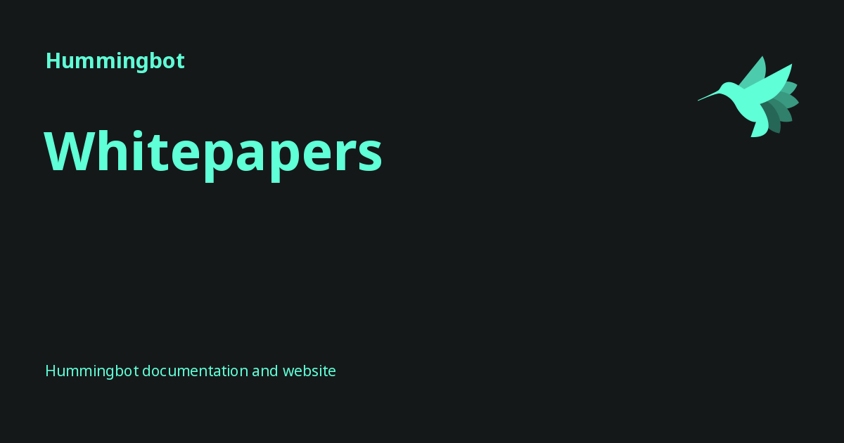 Whitepapers - Hummingbot