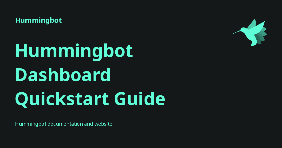 Hummingbot Dashboard Quickstart Guide - Hummingbot