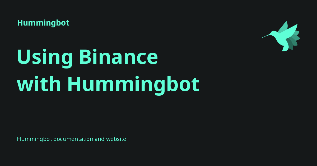 Using Binance with Hummingbot - Hummingbot