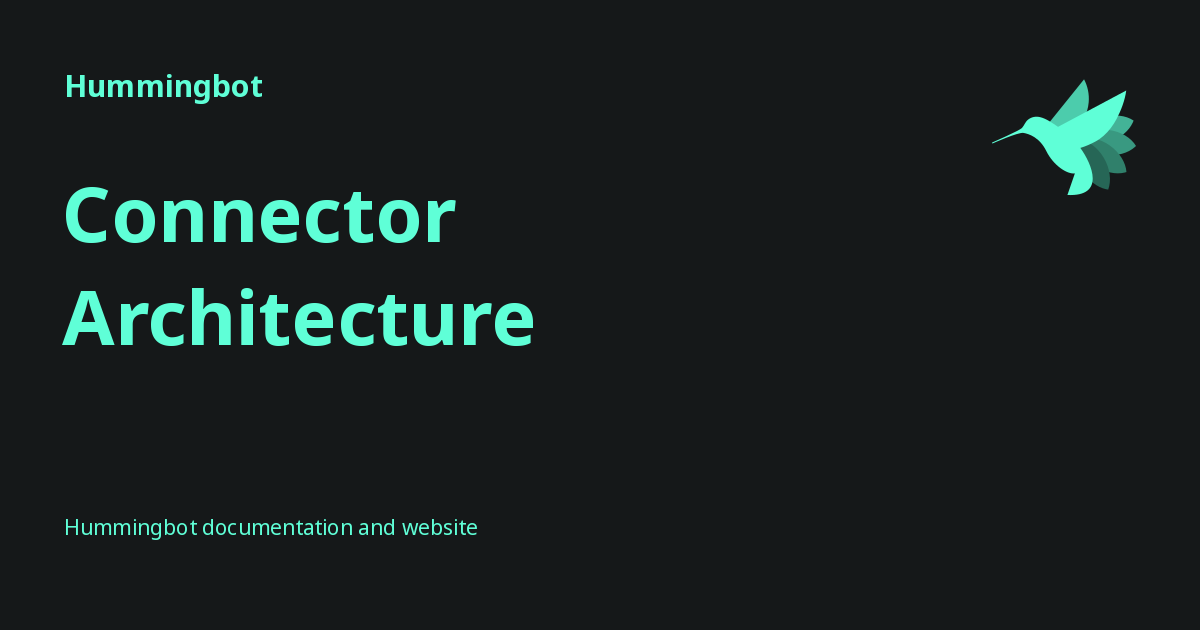 Connector Architecture - Hummingbot