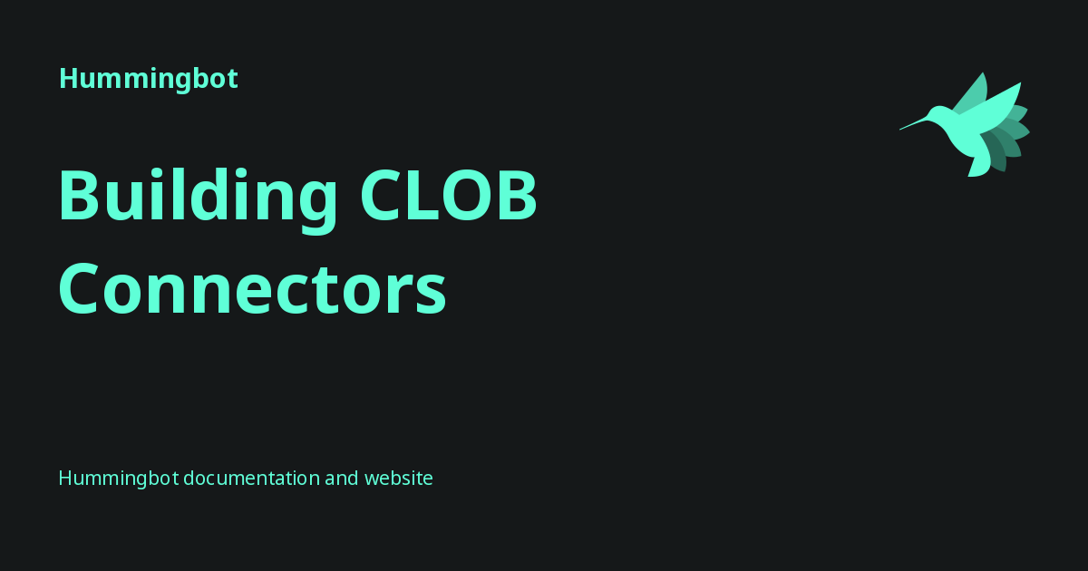 Building CLOB Connectors - Hummingbot