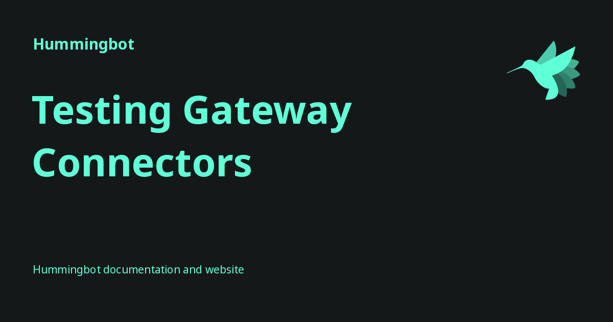 Testing Gateway Connectors - Hummingbot