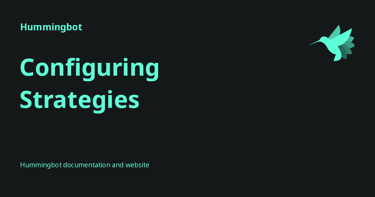 Configuring Strategies Hummingbot