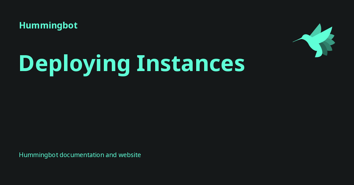 Deploying Instances Hummingbot