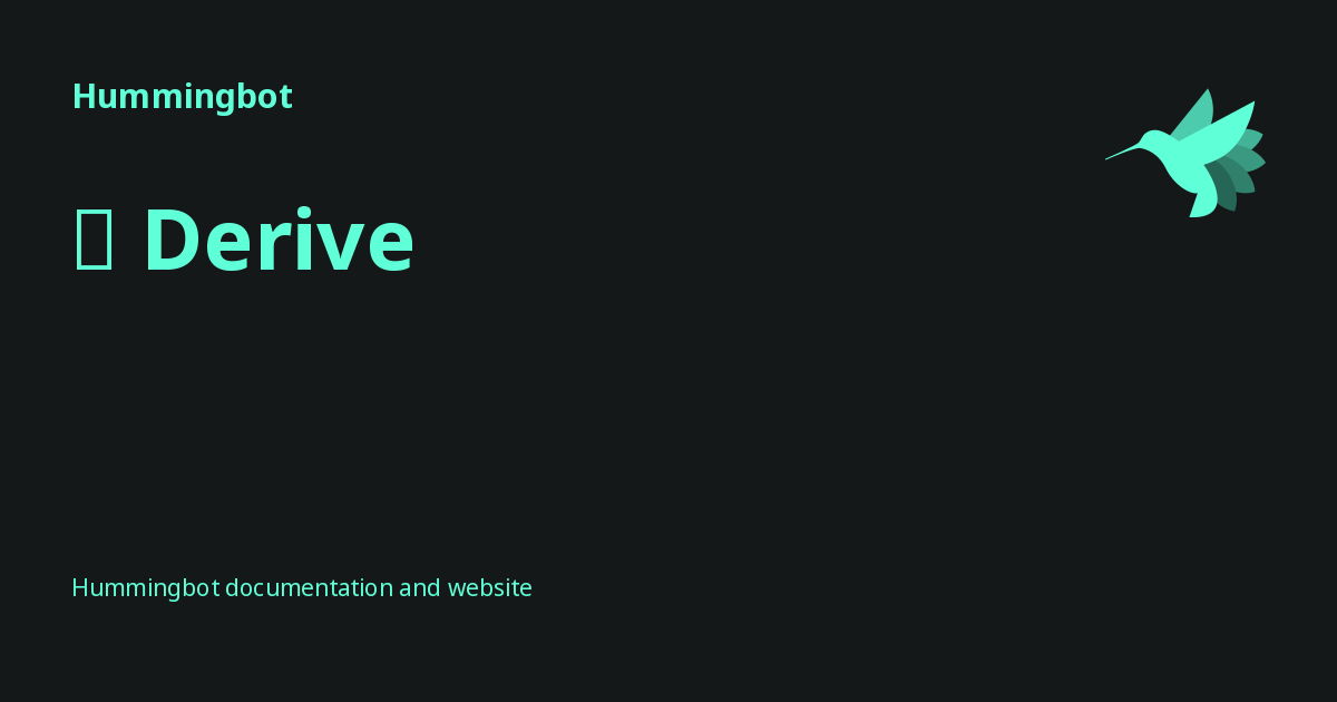 🔥 Derive - Hummingbot