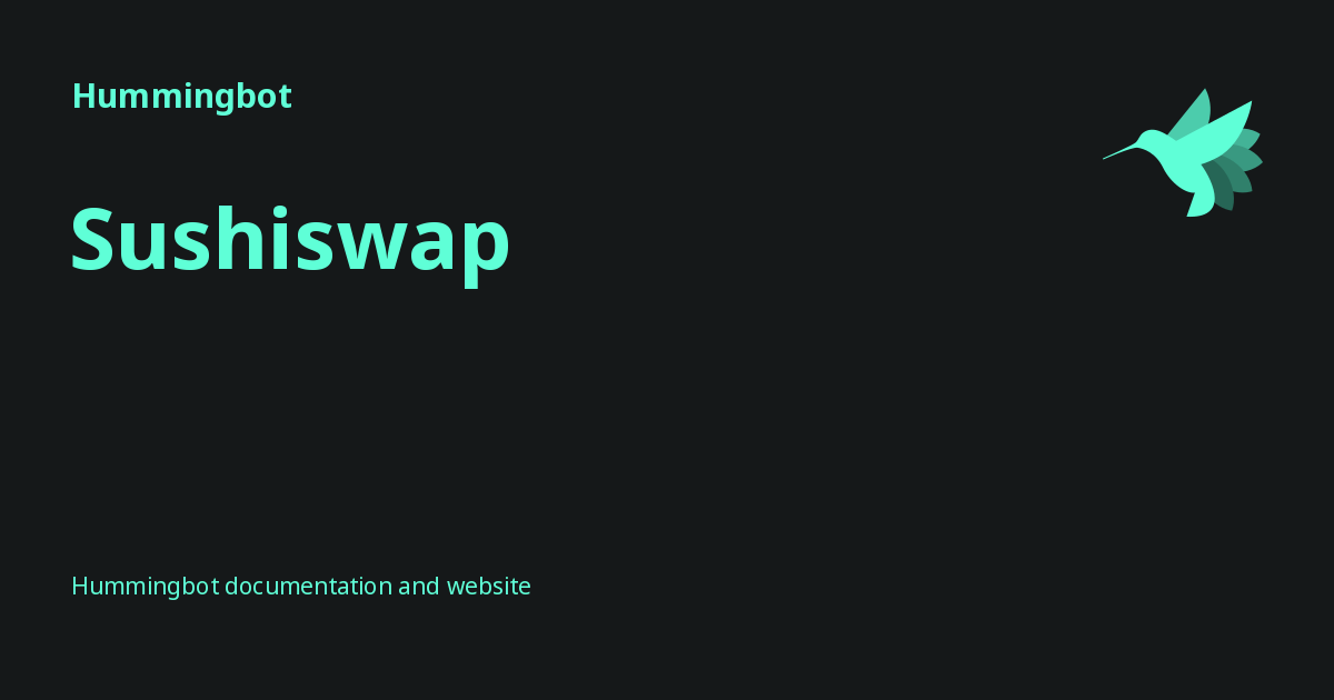 Sushiswap - Hummingbot