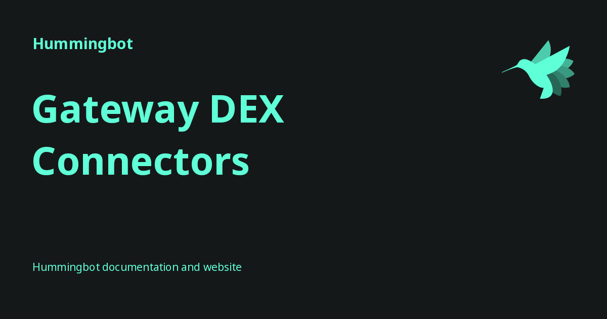 Gateway DEX Connectors - Hummingbot