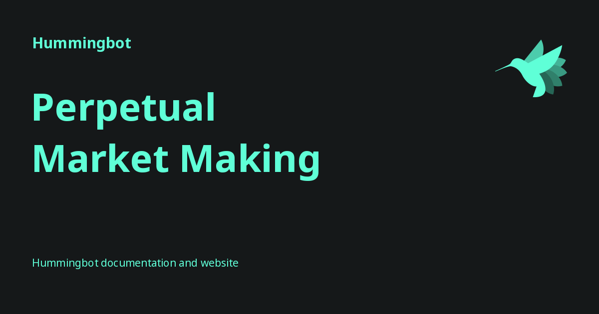 Perpetual Market Making - Hummingbot