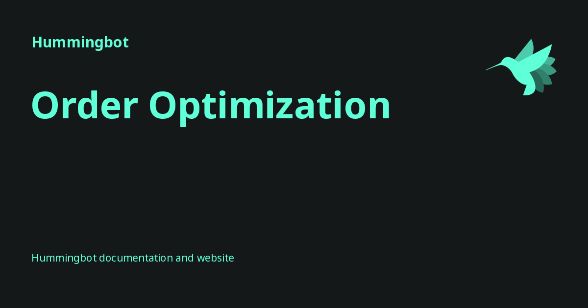 Order Optimization - Hummingbot