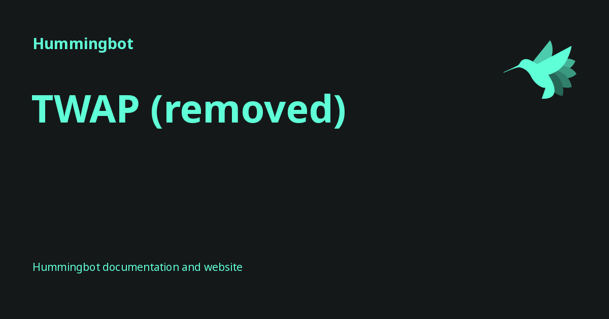 TWAP (removed) - Hummingbot